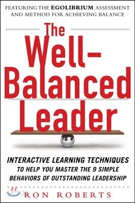 The Well-Balanced Leader: Interactive Learning Techniques to Help You ...
