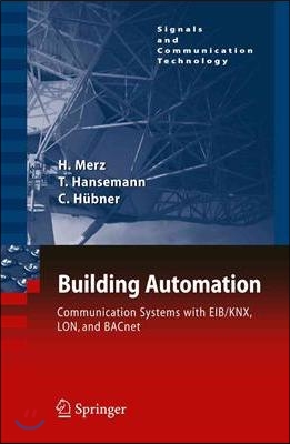 Building Automation: Communication Systems with Eib/Knx, Lon and Bacnet ...