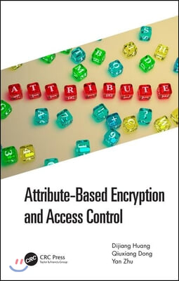 Attribute-Based Encryption and Access Control - 예스24