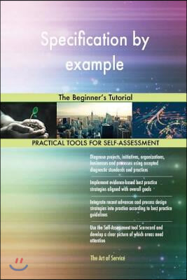 Specification by Example: The Beginner's Tutorial - 예스24