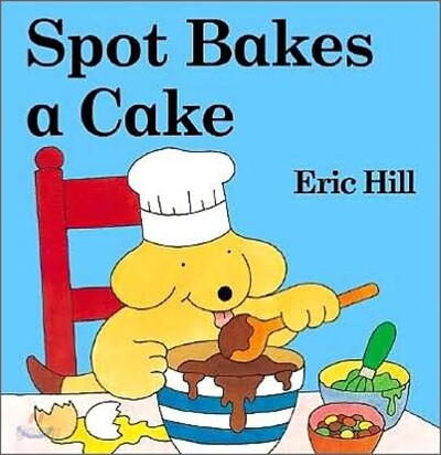 Spot Bakes a Cake - 예스24