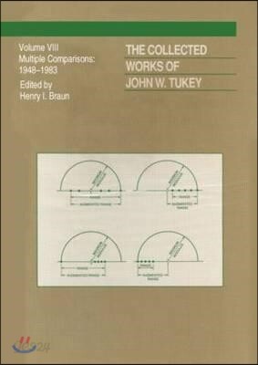 The Collected Works of John W. Tukey: Multiple Comparions, Volume VIII ...