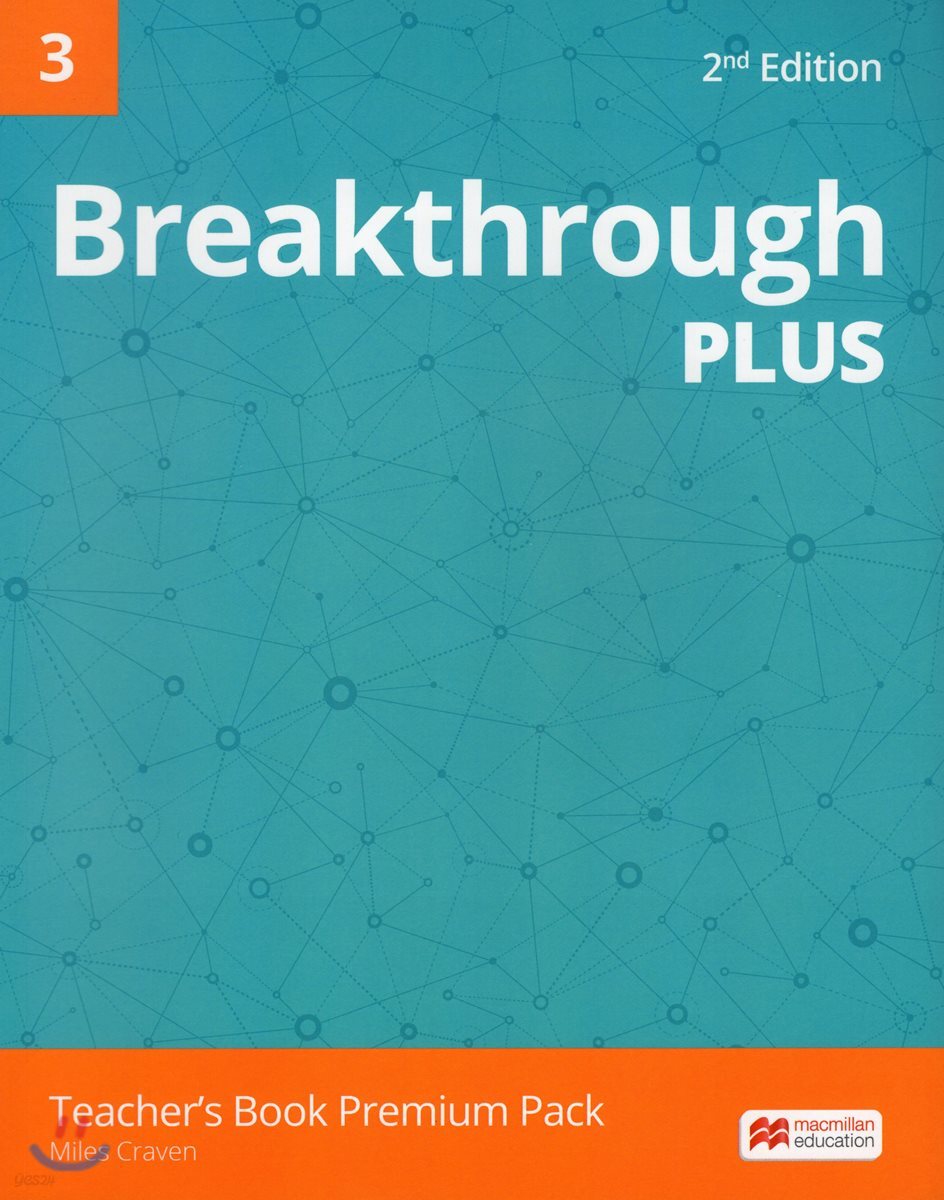 Breakthrough Plus 3, 2/E : Teacher's Book Premium Pack - 예스24