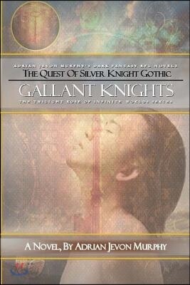 Gallant Knights: The Dynasty Realms III: Gallant Knights - 예스24