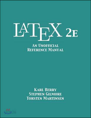 LaTeX 2e: An Unofficial Reference Manual - 예스24