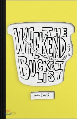 The Weekend Bucket List - 예스24