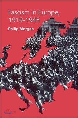 Fascism in Europe 1919-1945 - 예스24