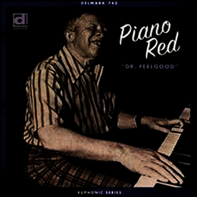 Piano Red - Dr Feelgood (CD) - 예스24