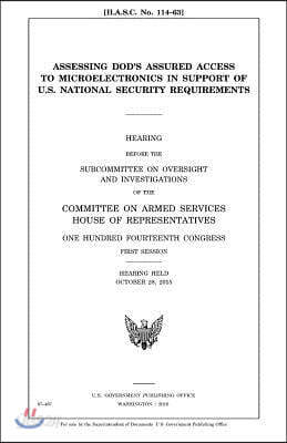 Assessing DOD's assured access to microelectronics in support of U.S ...