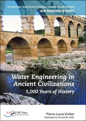Water Engineering Inancient Civilizations: 5,000 Years of History - 예스24