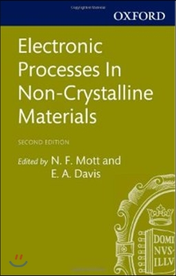 Electronic Processes in Non-Crystalline Materials - 예스24