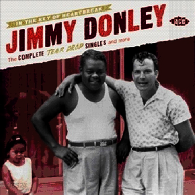 Jimmy Donley - In The Key Of Heartbreak: Complete Tear Drop (2CD) - 예스24