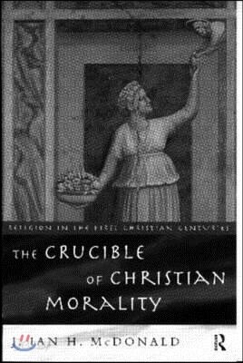 Crucible of Christian Morality - 예스24