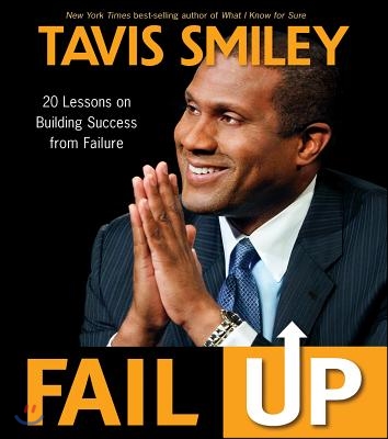 Fail Up: 20 Lessons on Building Success from Failure - 예스24