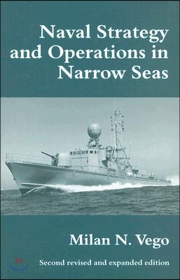 Naval Strategy and Operations in Narrow Seas - 예스24