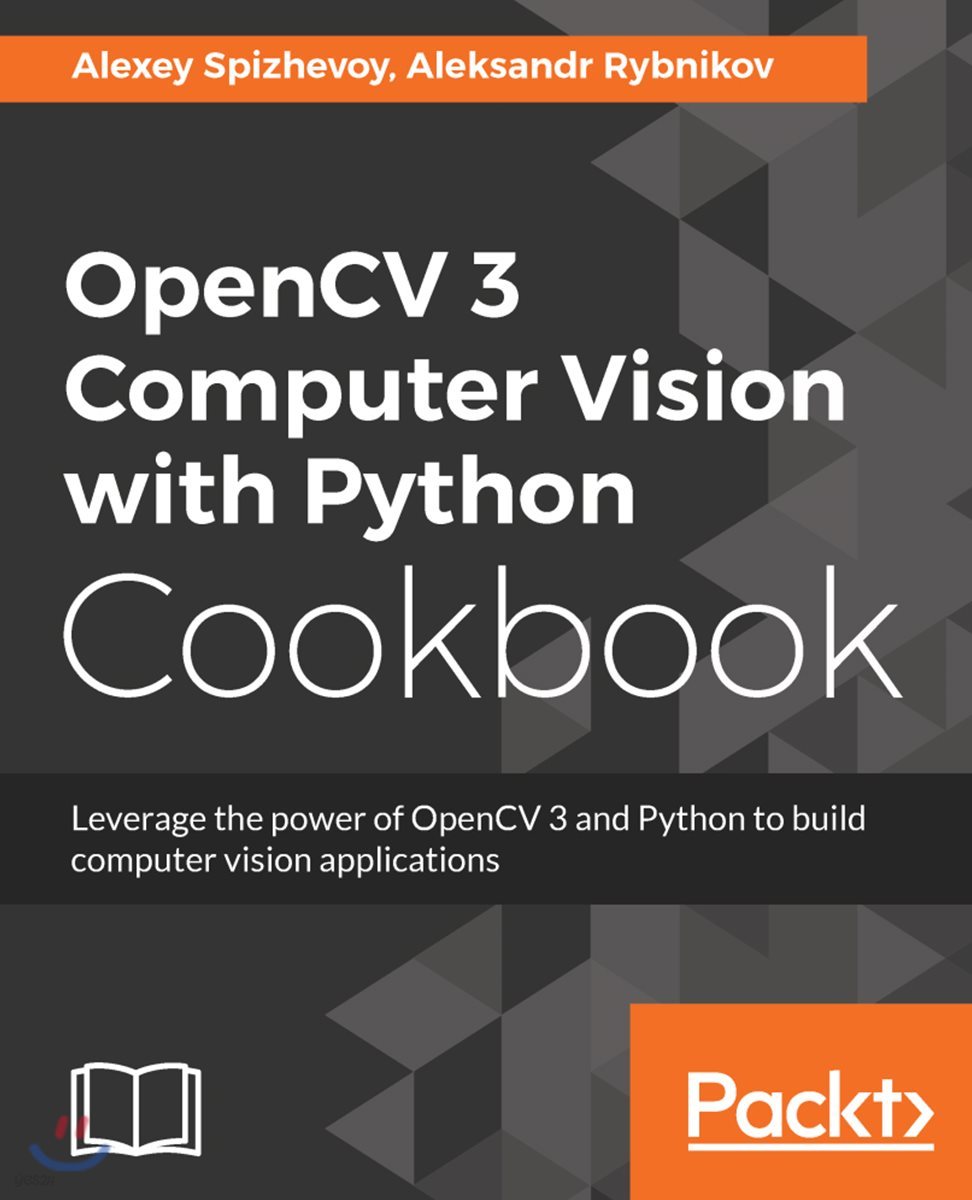 Opencv 3 Computer Vision with Python Cookbook - YES24