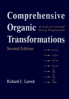 Comprehensive Organic Transformations: A Guide to Functional Group ...