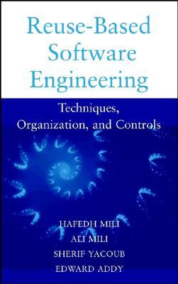 Reuse Based Software Engineering: Techniques, Organizations, and Measurement - 예스24
