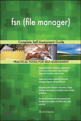 Fsn (File Manager): Complete Self-Assessment Guide - 예스24