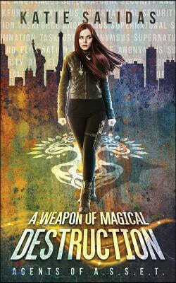 A Weapon of Magical Destruction - 예스24