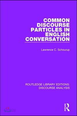 Common Discourse Particles in English Conversation - 예스24