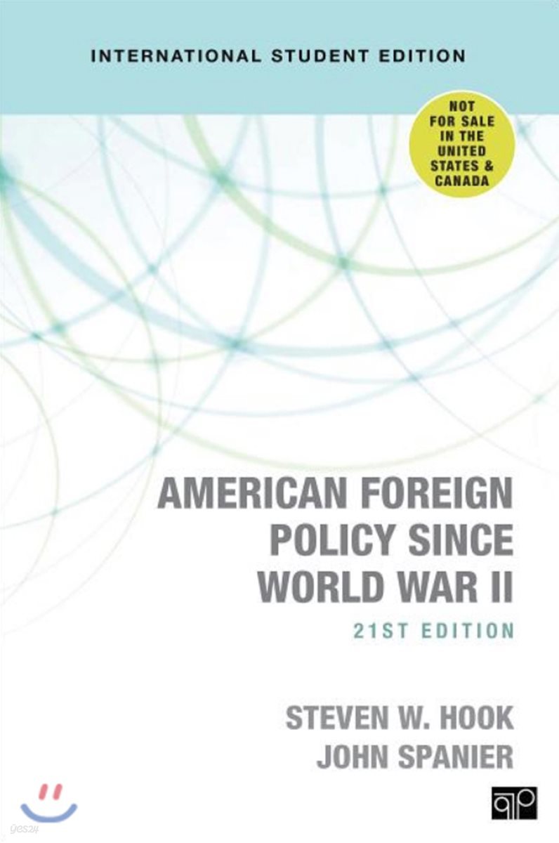 American Foreign Policy Since World War II, 21/E - 예스24