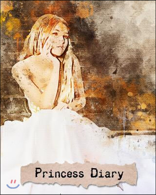 Princess Diary: 110 Lined Journal Pages / Notebook / Diary / 8x10 ...
