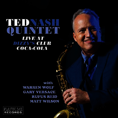 Ted Nash - Live At Dizzy's Club Coca-Cola (CD) - 예스24