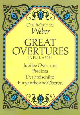 Great Overtures in Full Score | Carl Maria Von Weber | Dover ...