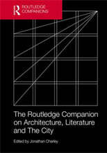 The Routledge Companion on Architecture, Literature and the City - 예스24