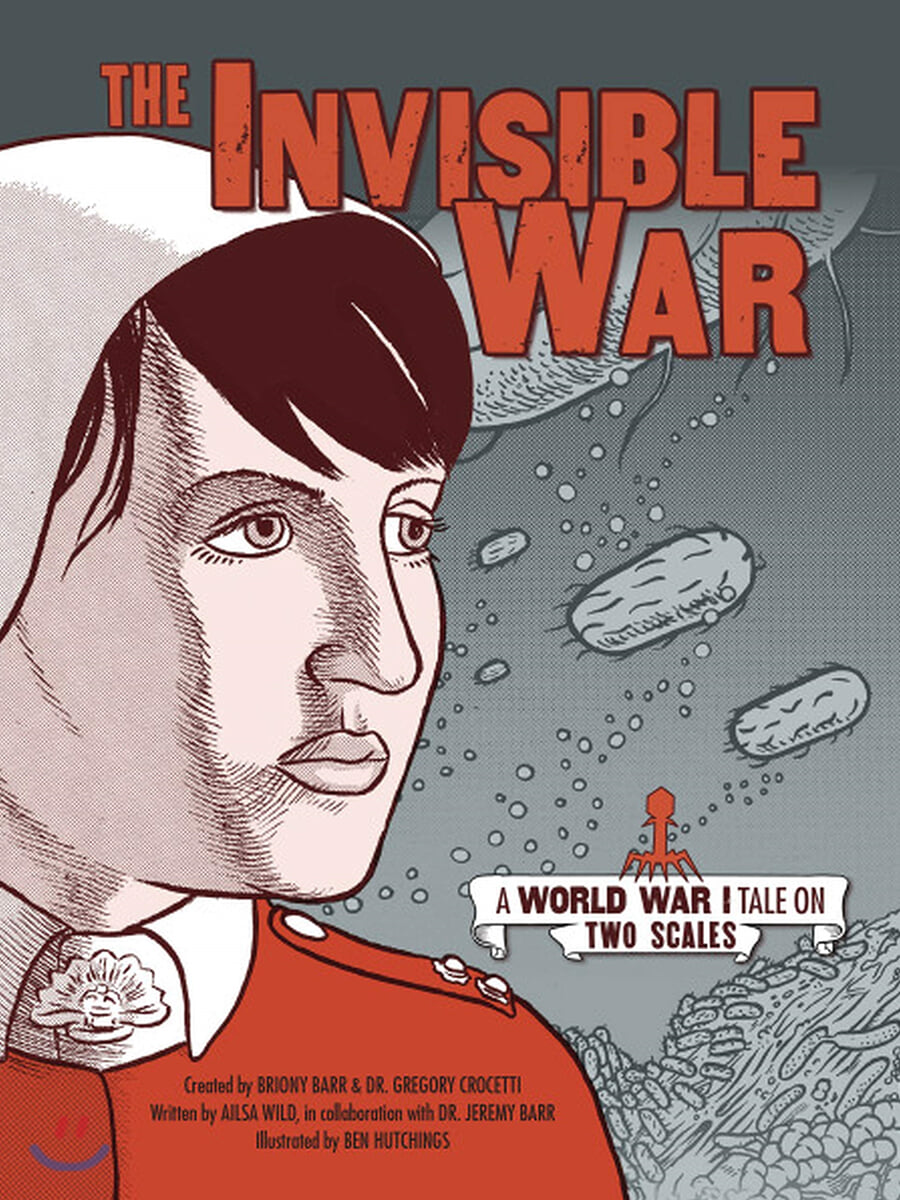 The Invisible War: A World War I Tale on Two Scales - 예스24