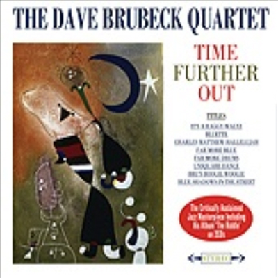 Dave Brubeck Quartet - Time Further Out (Remastered)(Digipack)(2CD) - 예스24