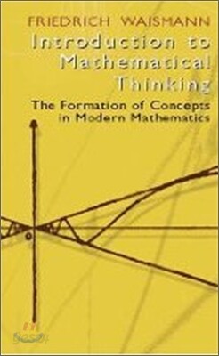 Introduction to Mathematical Thinking: The Formation of Concepts in ...