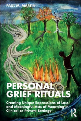 Personal Grief Rituals | Martin | Routledge - 예스24