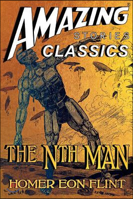 The Nth Man: The Controversial SF Classic: A Novel of the Transhuman - 예스24
