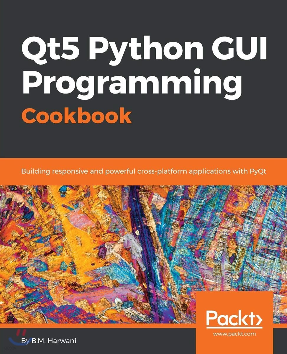 Qt5 Python GUI Programming Cookbook: Building responsive and powerful cross-platform ...