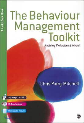 The Behaviour Management Toolkit: Avoiding Exclusion at School [With ...