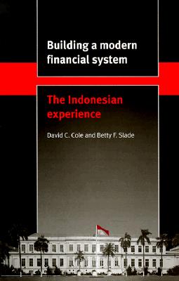 Building a Modern Financial System: The Indonesian Experience - 예스24