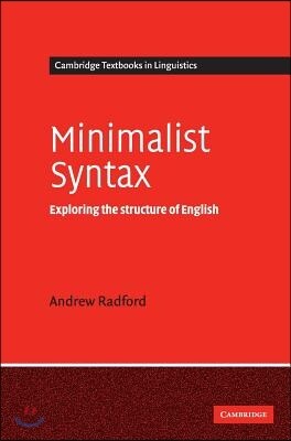 Minimalist Syntax: Exploring the Structure of English - 예스24