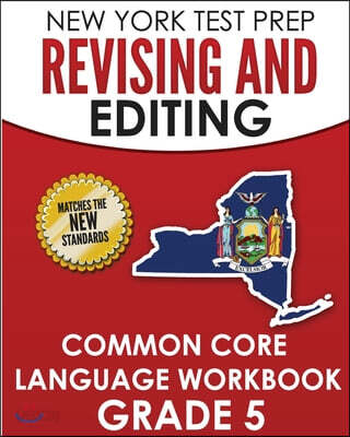 NEW YORK TEST PREP Revising and Editing Common Core Language Practice ...