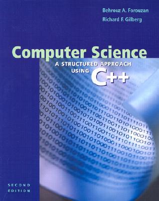 Computer Science: A Structured Programming Approach Using C++ - 예스24