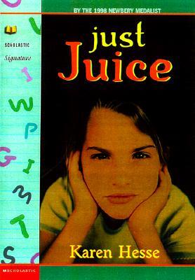 Just Juice | Hesse | Scholastic - 예스24