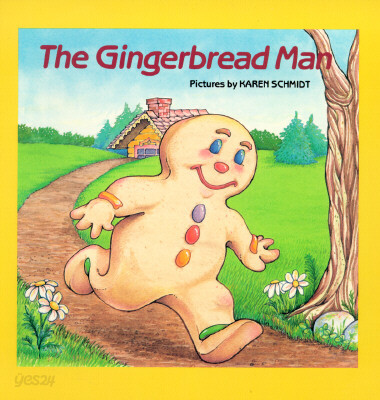 The Gingerbread Man | Karen Schmidt | scholastic - 예스24