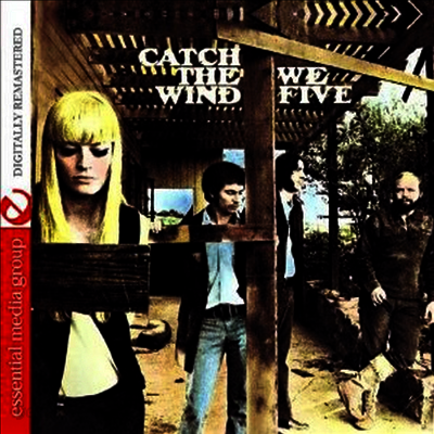 We Five - Catch The Wind (Remastered)(CD-R) | We Five | Essential Media ...