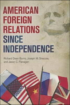 American Foreign Relations since Independence - 예스24