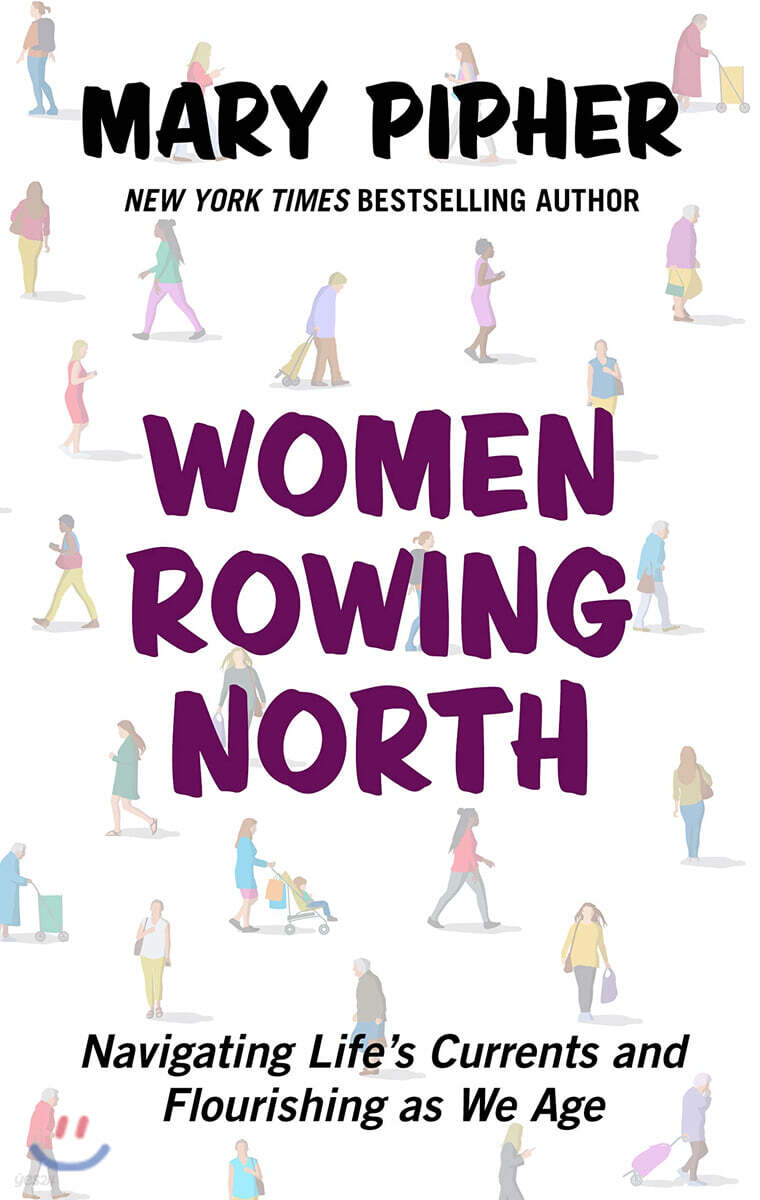 Women Rowing North: Navigating Life's Currents and Flourishing as We ...