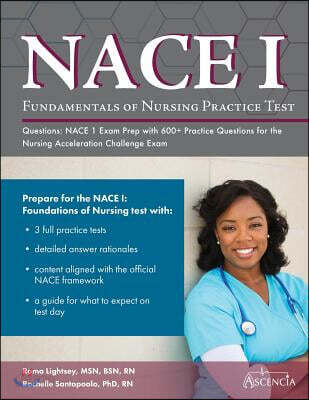 Fundamentals of Nursing Practice Test Questions: NACE 1 Exam Prep with ...