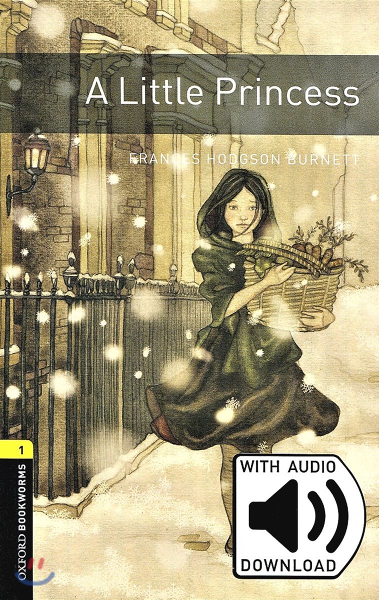 Oxford Bookworms Library: Level 1:: A Little Princess audio pack - 예스24