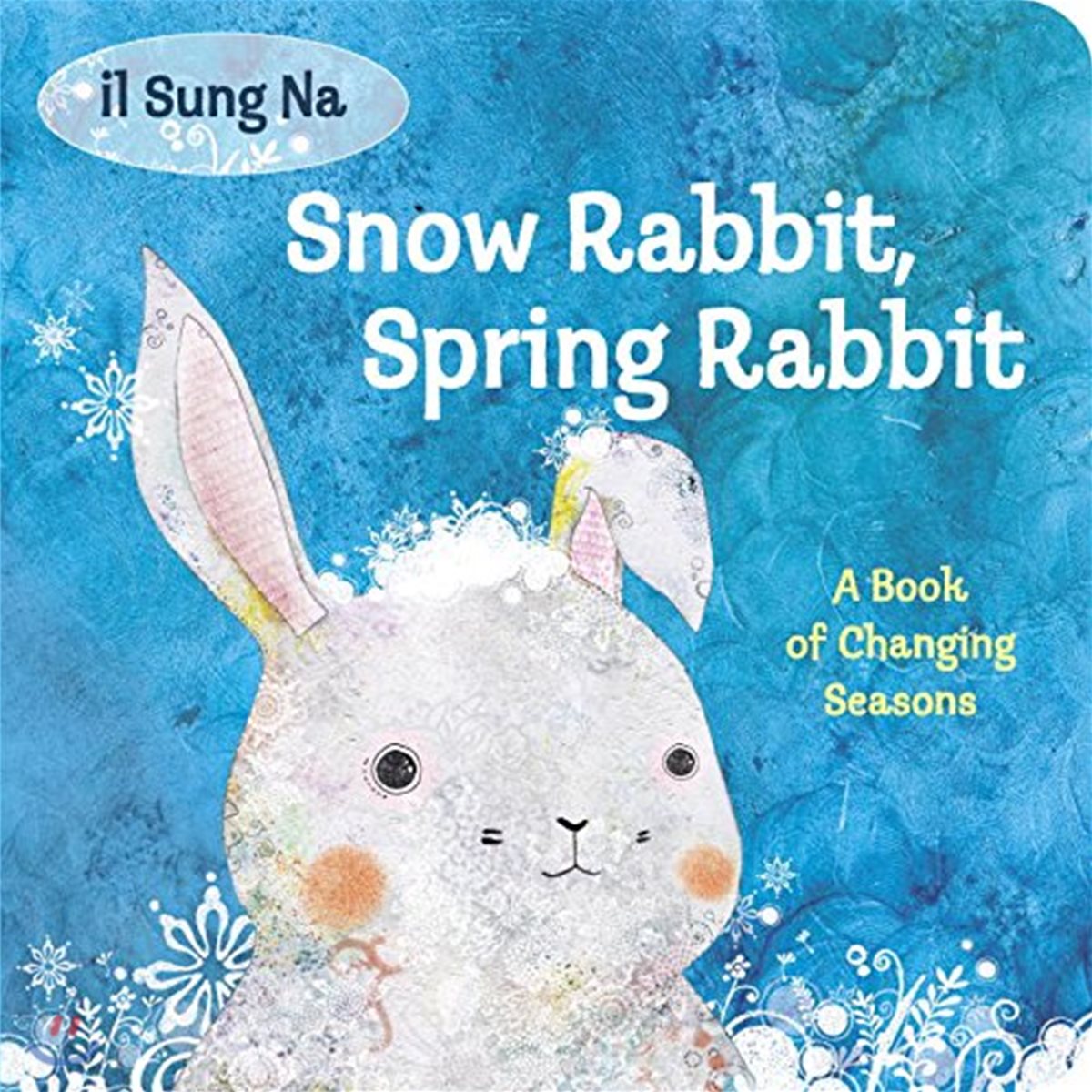 [중고샵] Snow Rabbit, Spring Rabbit - 예스24