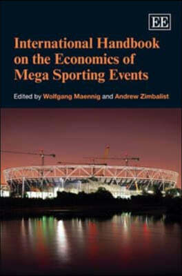 International Handbook on the Economics of Mega Sporting Events - 예스24